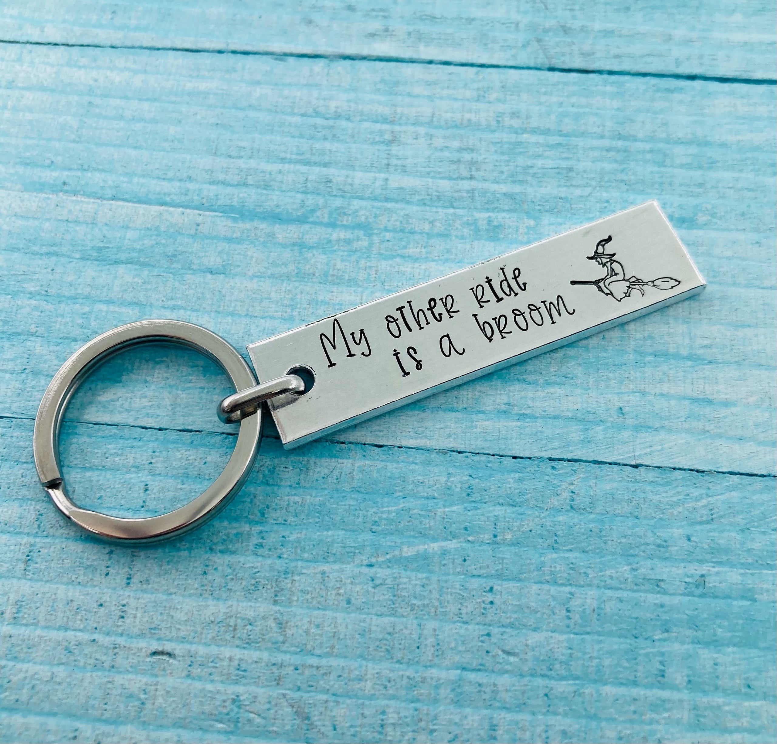 My Other Ride Is A Broom Keychain | Dragonfly and Wolf Hand Stamped Designs